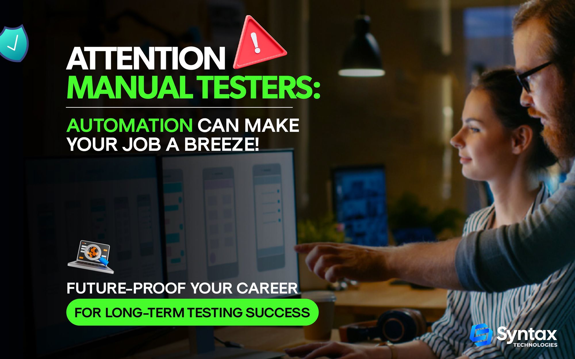 Manual vs Automation Testing - Syntax Technologies Manual vs Automation Testing - Syntax Technologies